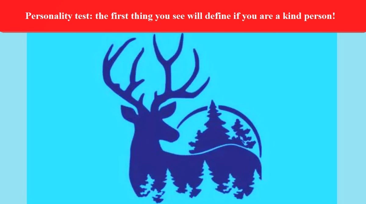 Personality test: the first thing you see will define if you are a kind ...